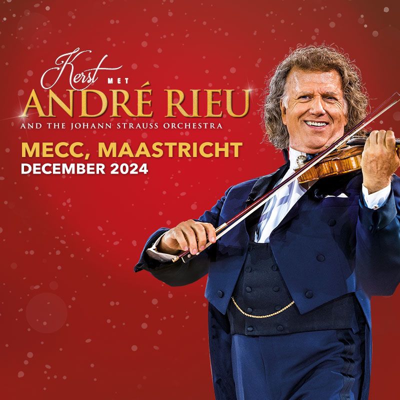 Jingle Bells With Andre Rieu At Maastricht Mecc December